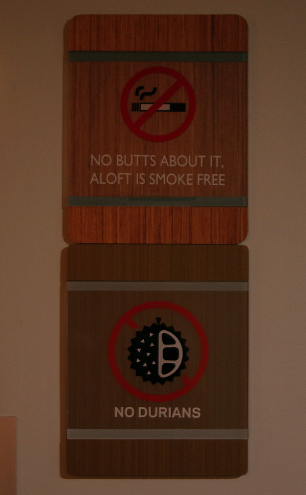 Fruitless: 10 Scents-sational 'No Durian' Signs - WebEcoist